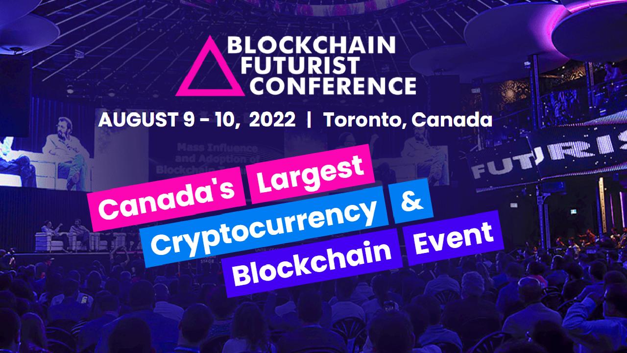 Blockchain Futurist Conference Kanada 2022 | CrypS.